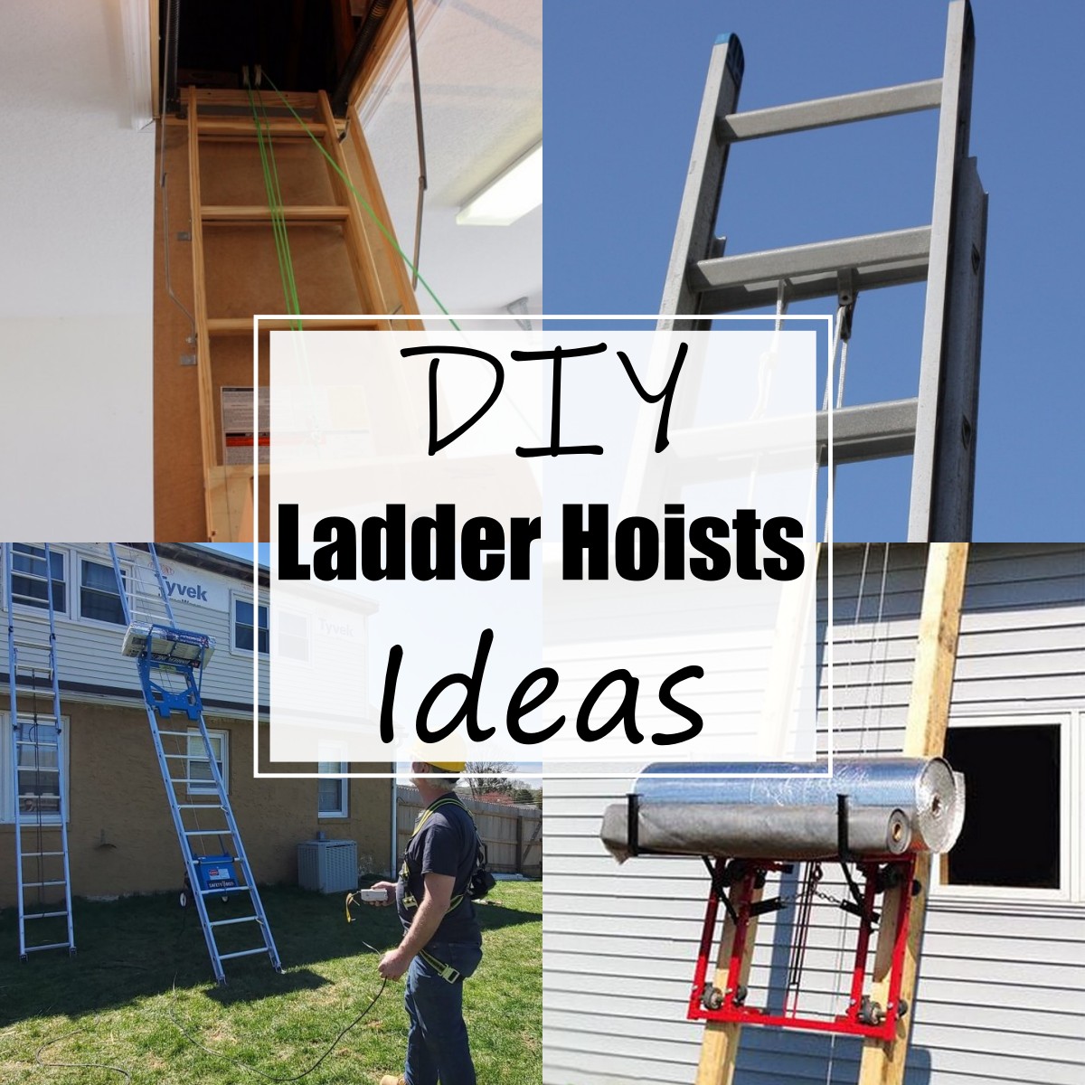 10 DIY Ladder Hoist Ideas For Lifting - All Sands