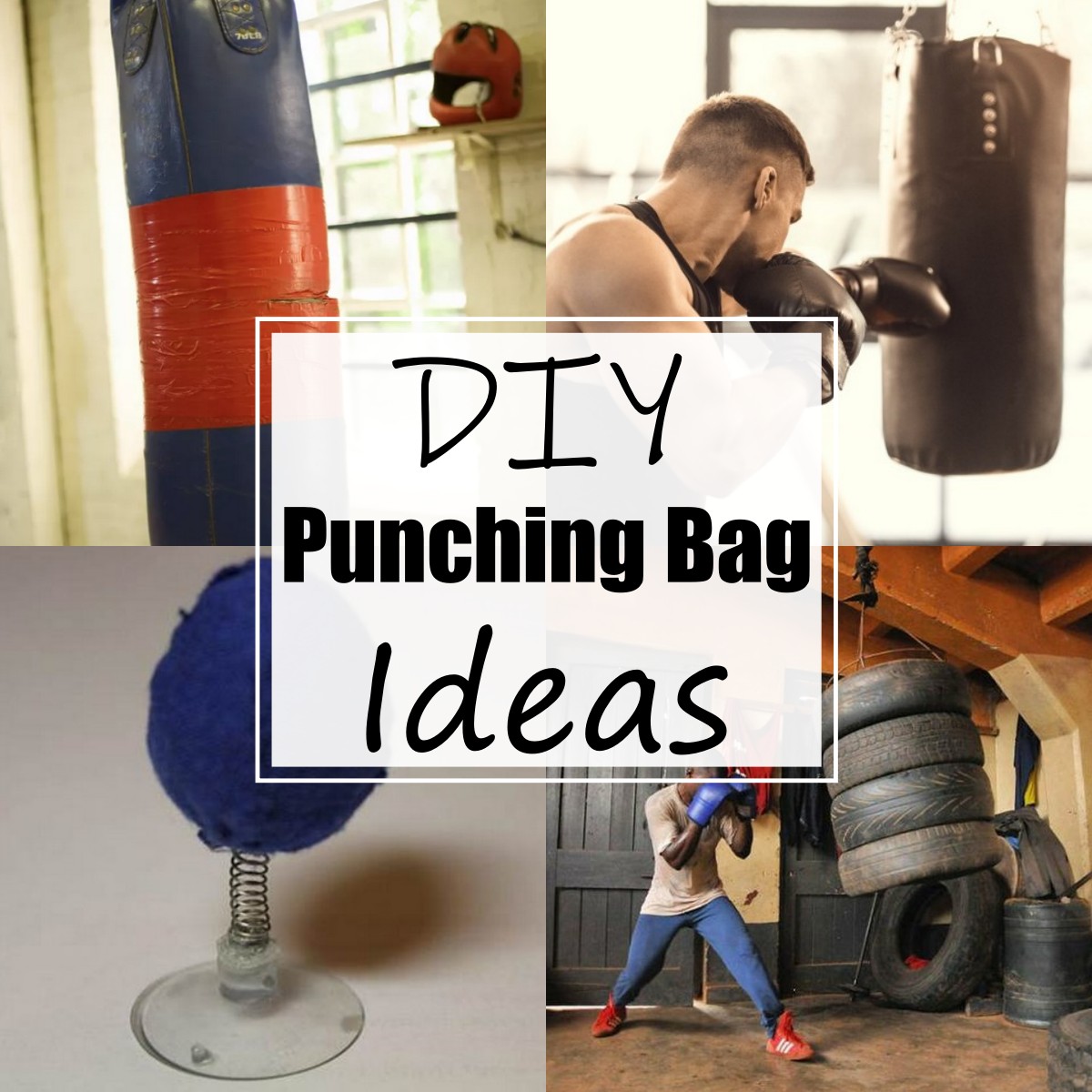 18 DIY Punching Bag Ideas For Boxing Ideas - All Sands