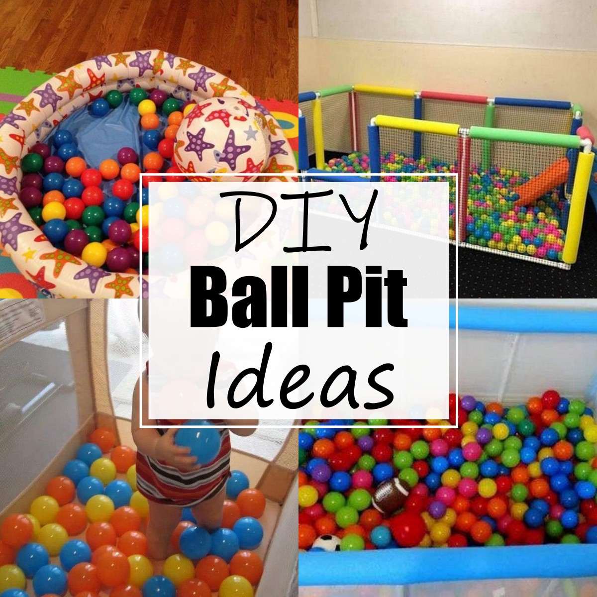 25 DIY Ball Pit Ideas For Toddlers - All Sands